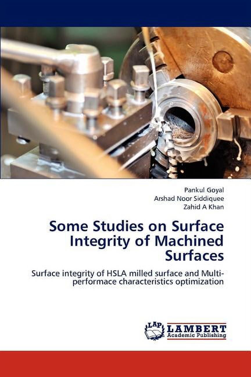 Some Studies on Surface Integrity of Machined Surfaces (Paperback) - Walmart.com