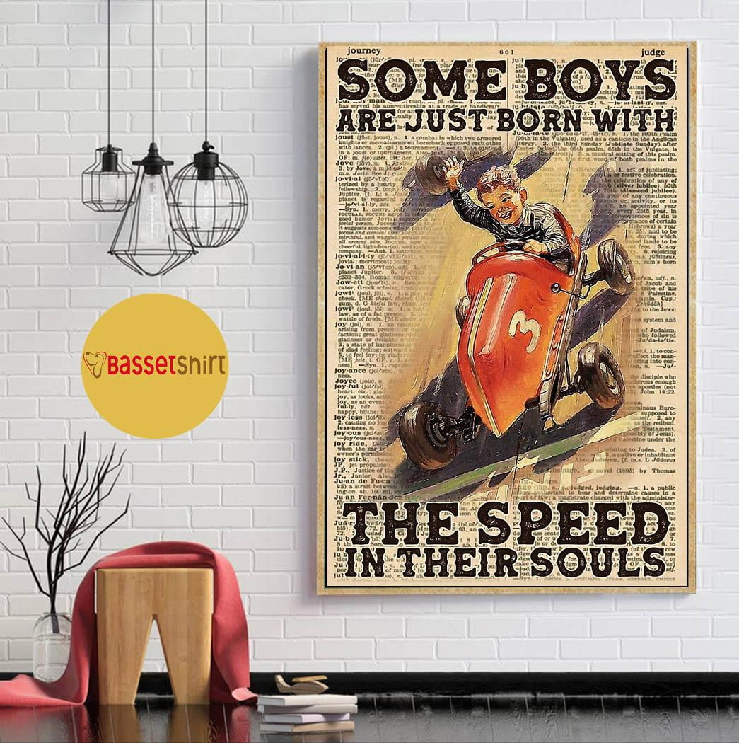 Some boys are just born with the speed in their souls wall art poster ...