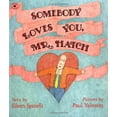 Somebody Loves You, Mr. Hatch (Paperback) - Walmart.com