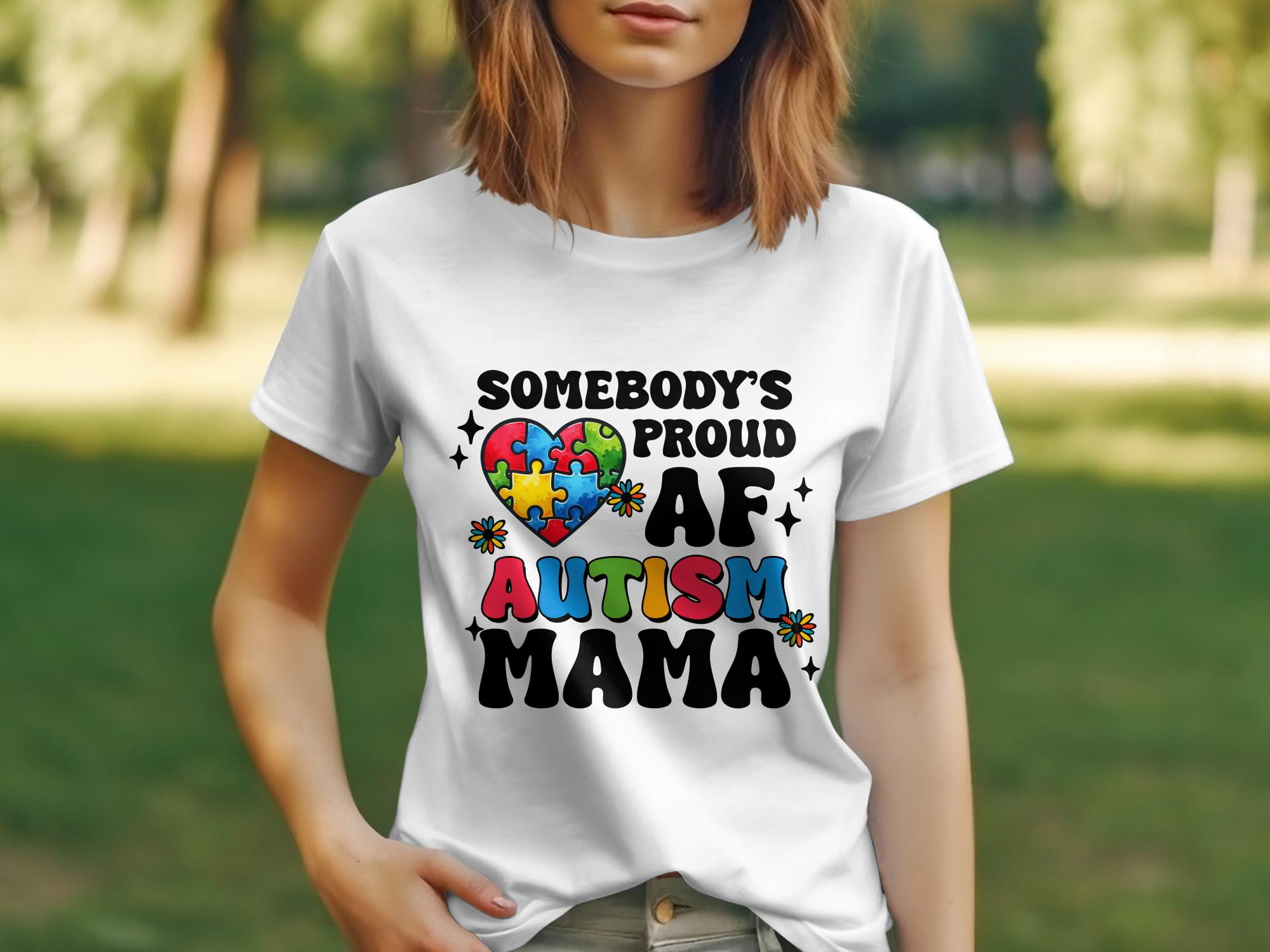 Somebody's Proud AF Autism Mom | Autism Awareness Themed Graphic T ...