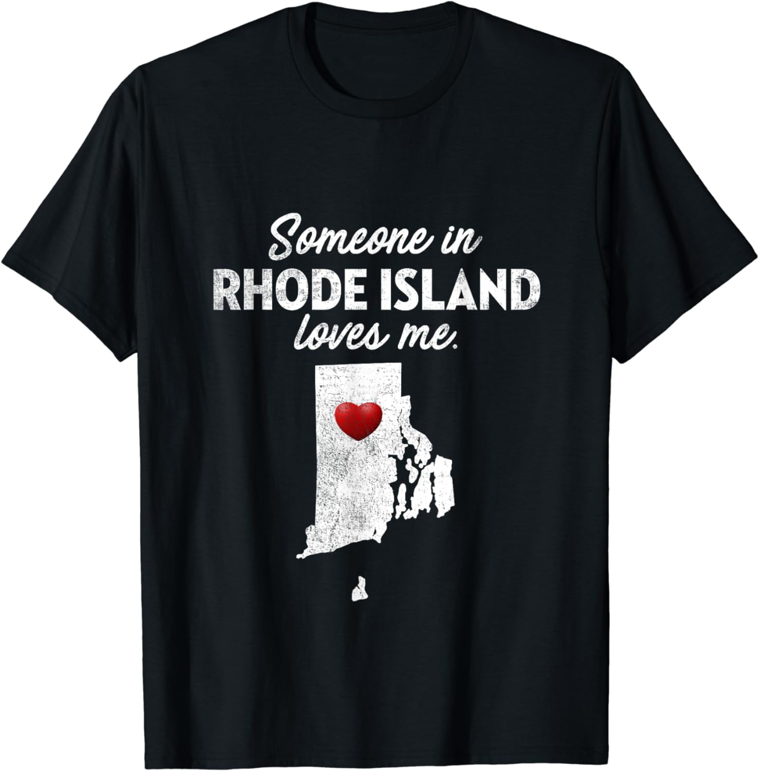 Someone In Rhode Island Loves Me - Rhode Island Shirt RI T-Shirt ...