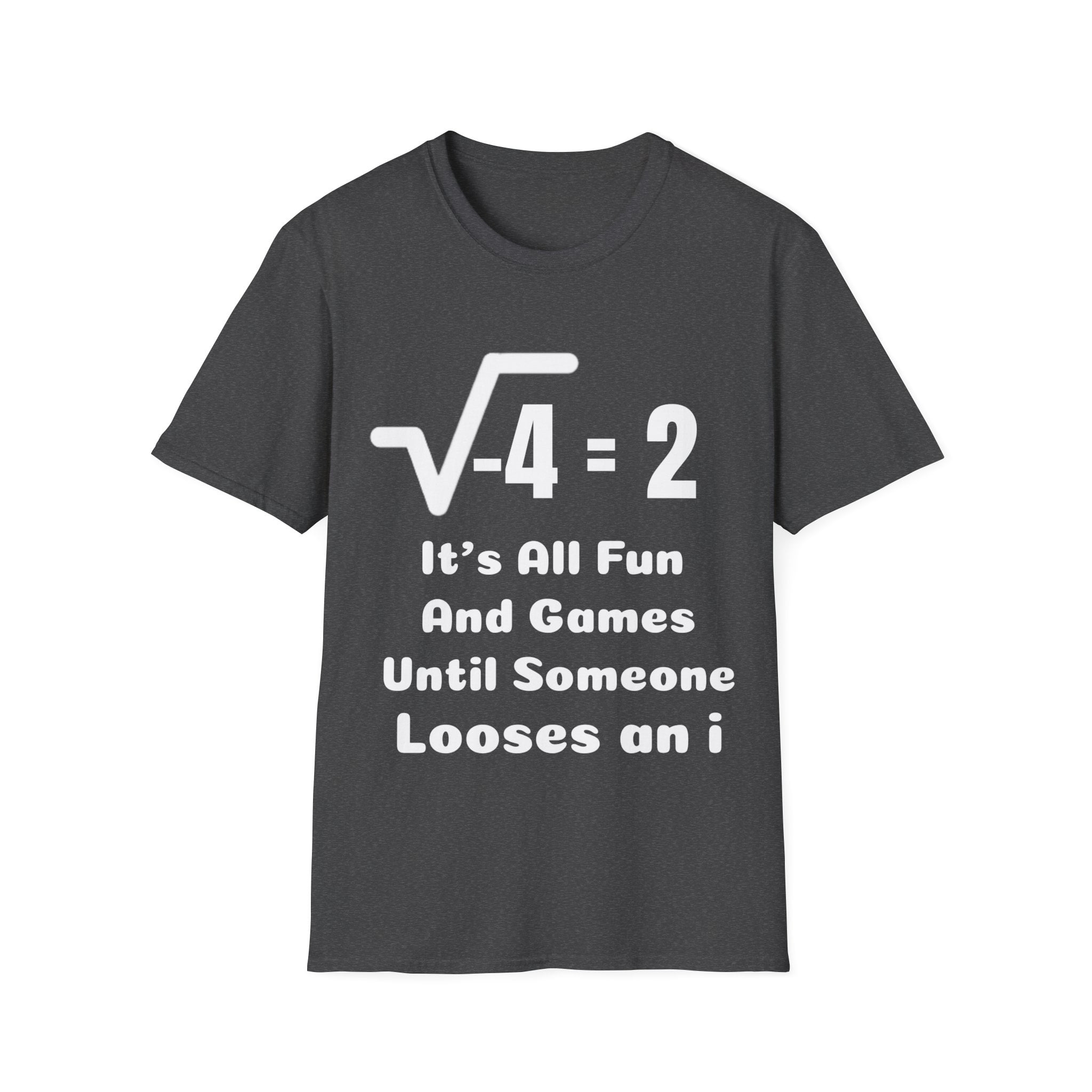 Someone Loses An i: Funny Math Novelty Graphic Apparel - Walmart.com