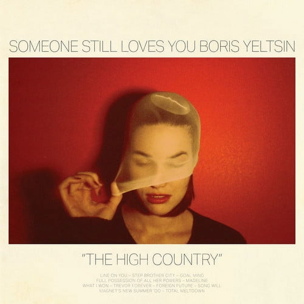 Someone Still Loves You Boris Yeltsin - High Country - Music ...