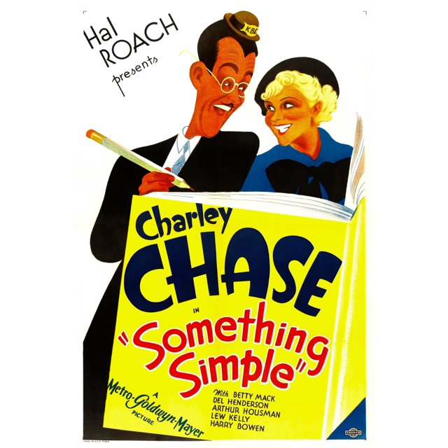 Something Simple From Left: Charley Chase Betty Mack 1934. Movie Poster ...