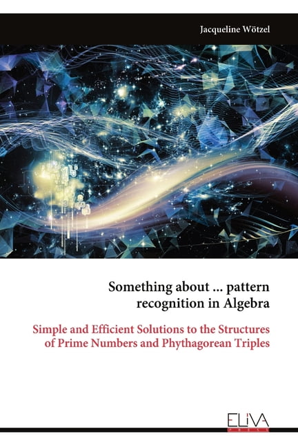 Something about ... pattern recognition in Algebra: Simple and ...