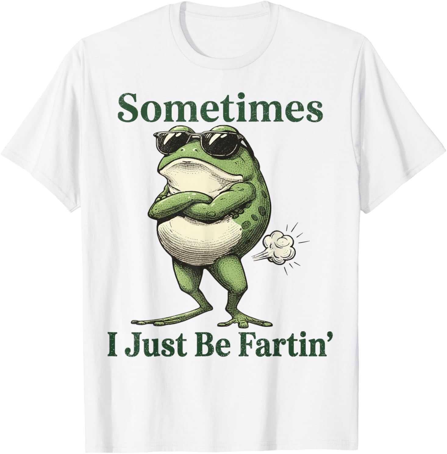Sometimes I Just Be Farting Vintage Frog T Shirt