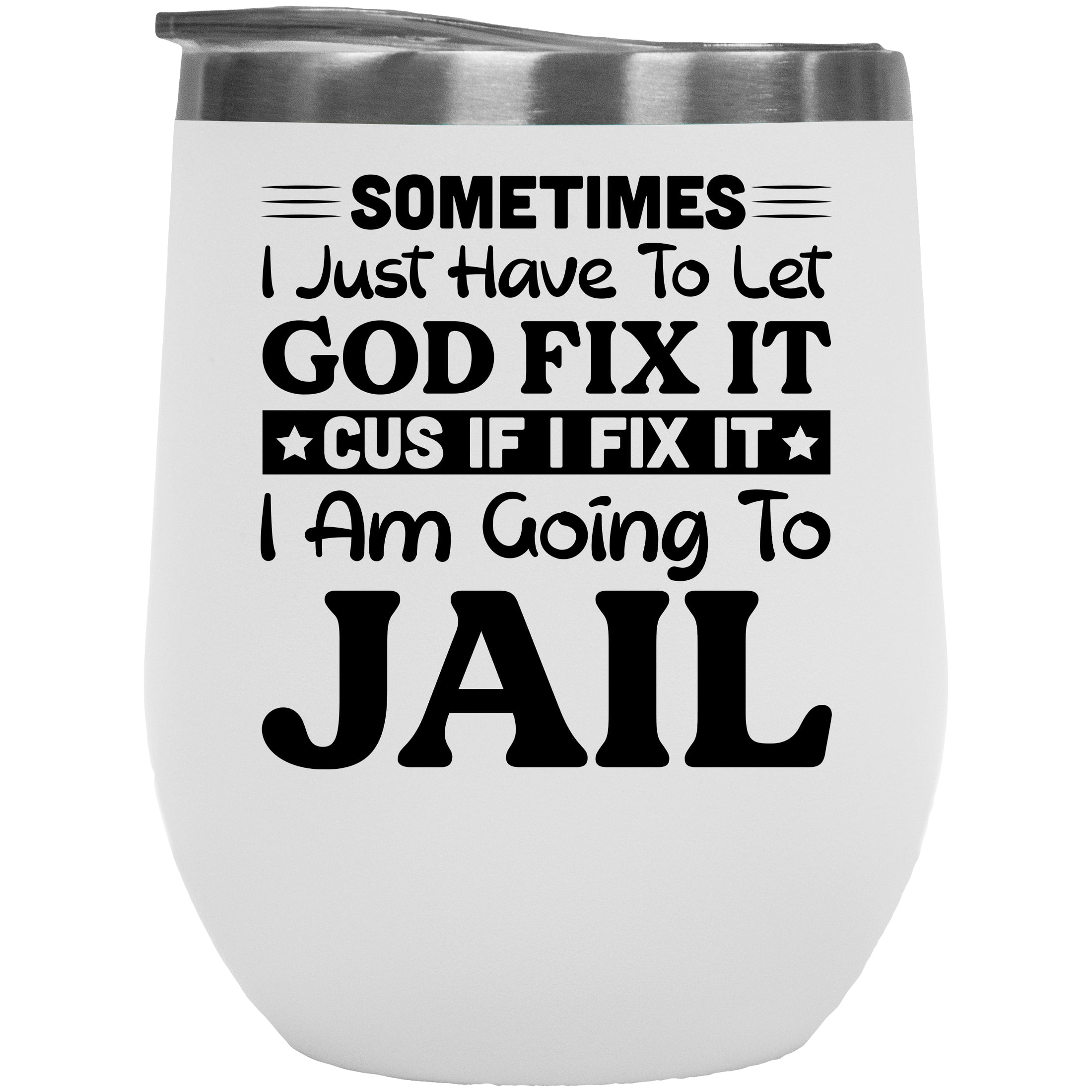 Sometimes I Just Have to Let God Fix It, Cus If I Fix It, I Am Going to ...