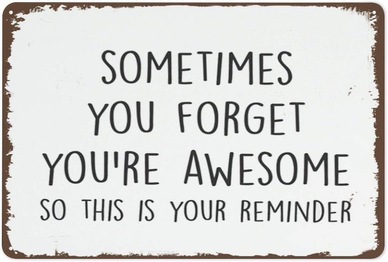 Sometimes You Forget You're Awesome So This Is Your Reminder Greeting ...