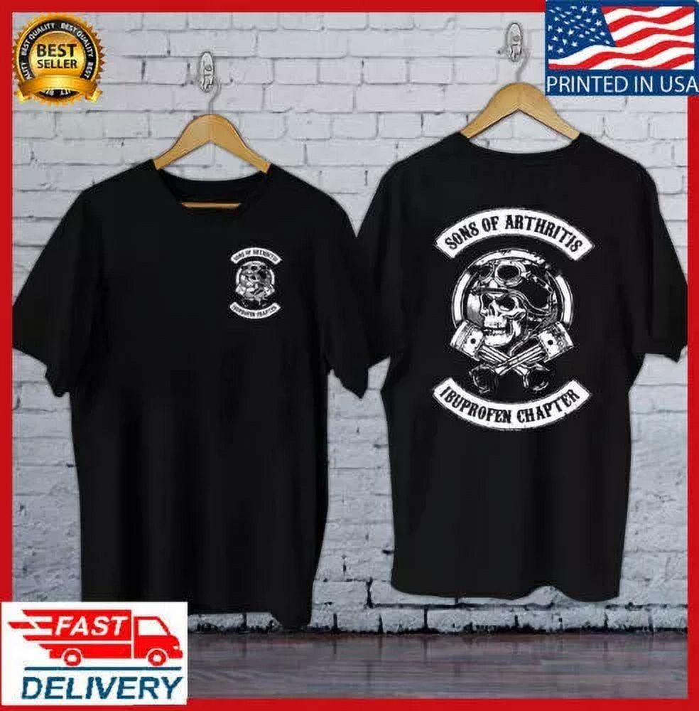Son Of Arthritis Ibuprofen Chapter Shirt Size S-4XL Funny Birthday ...