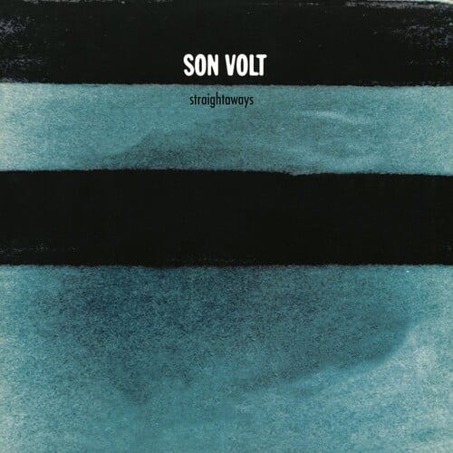 Son Volt - Straightaways [Limited 180-Gram Turquoise Colored Vinyl ...