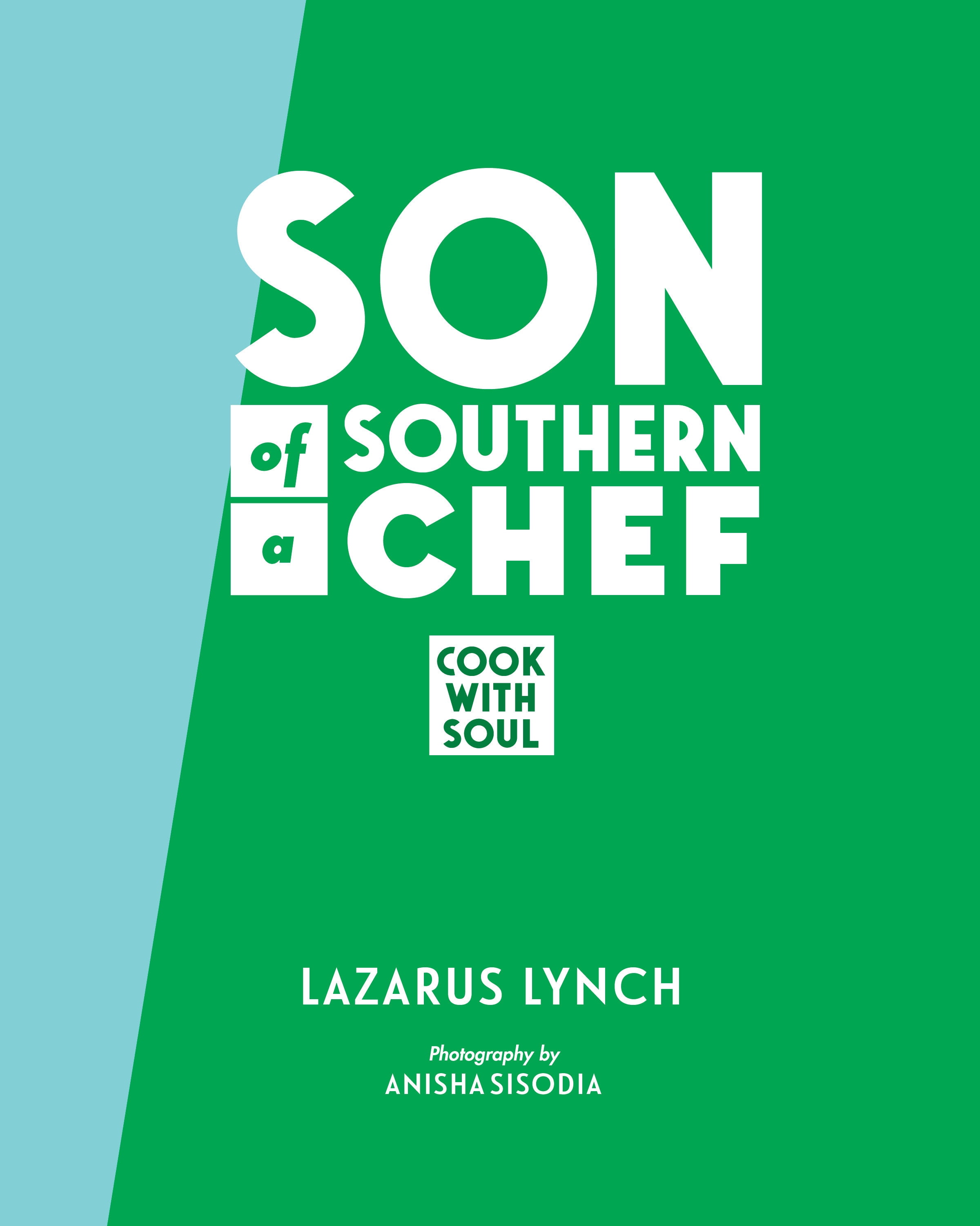 Son of a Southern Chef : Cook with Soul: A Cookbook (Paperback ...