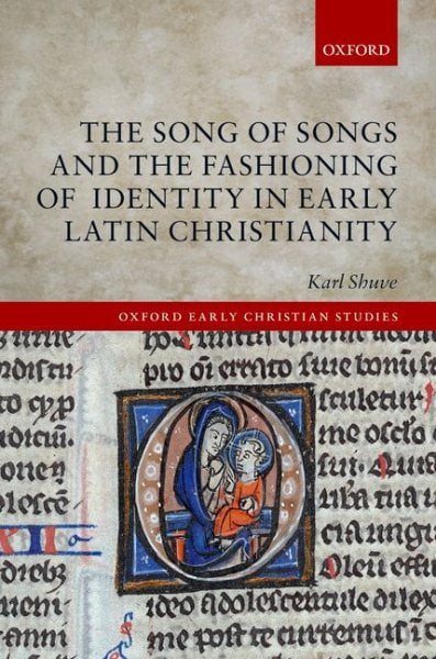 Pre-Owned Song of Songs and the Fashioning of Identity in Early Latin ...