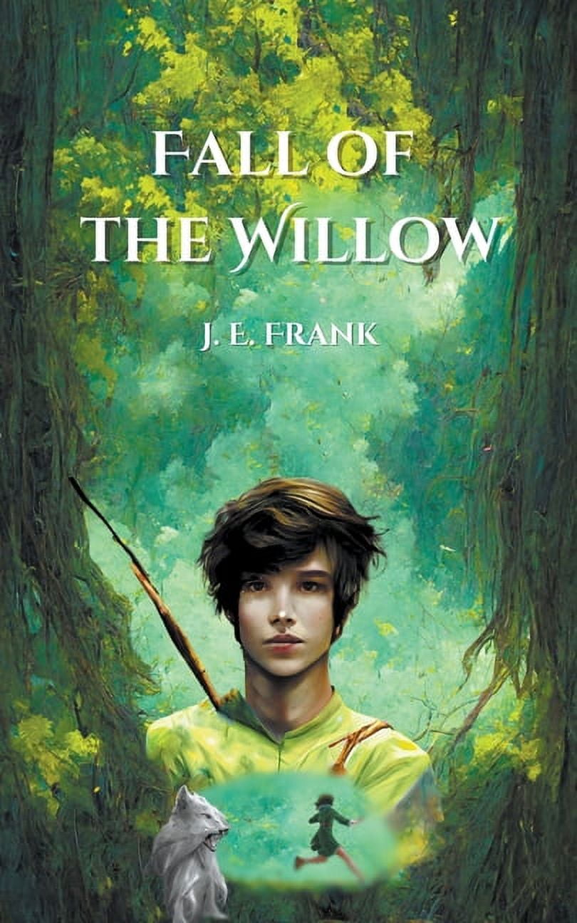 Song of the Willow: Fall of the Willow (Paperback) - Walmart Business ...