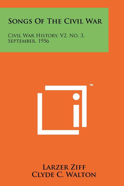 Songs of the Civil War : Civil War History, V2, No. 3, September, 1956 ...