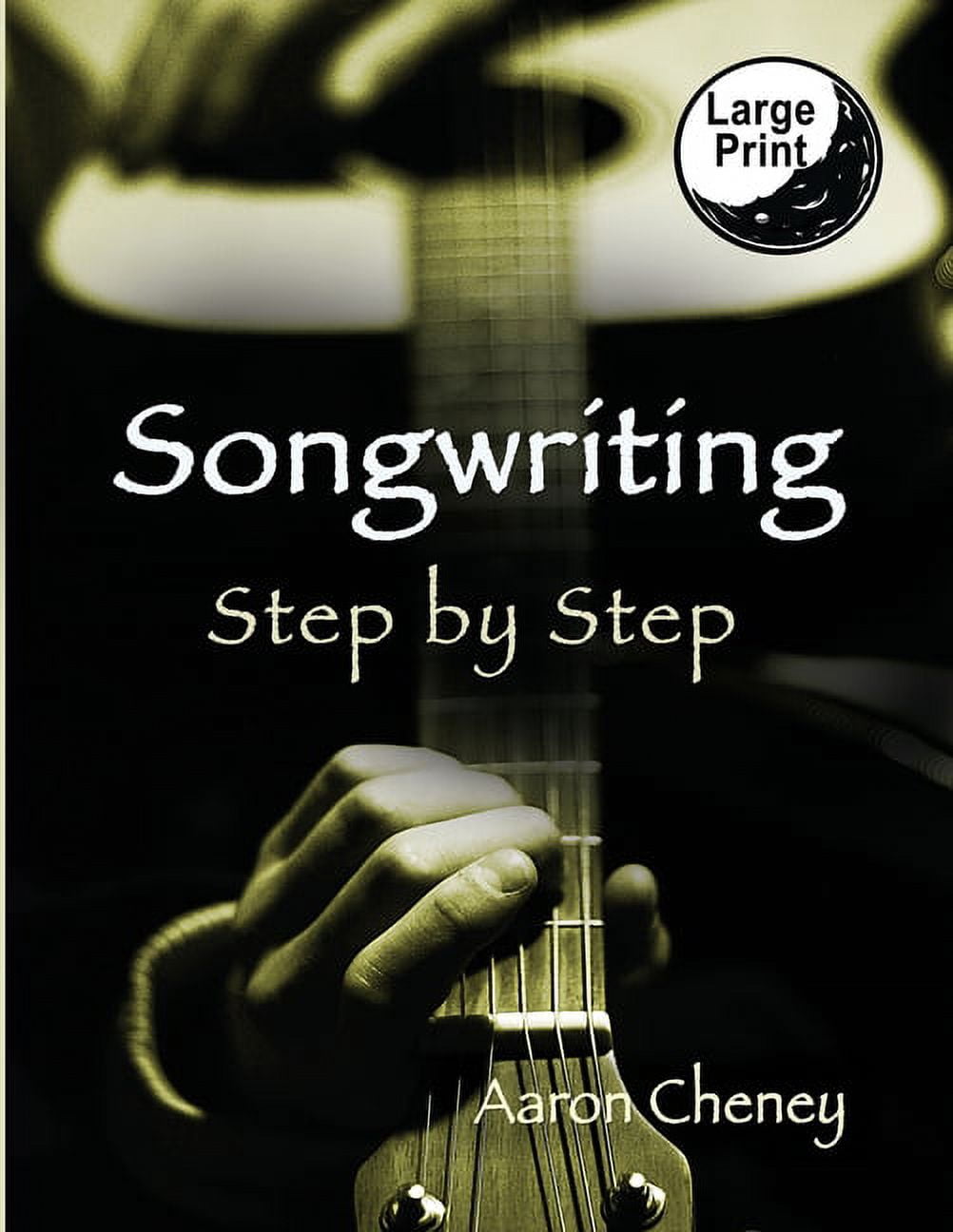 Songwriting Step By Step Paperback