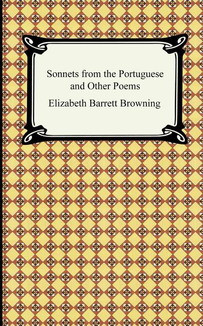 Sonnets from the Portuguese and Other Poems (Paperback) - Walmart.com