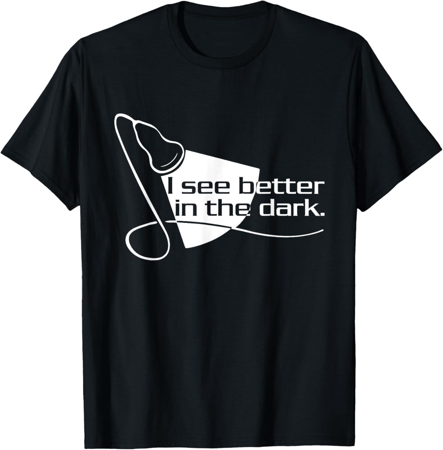 Sonographer Scan I See Better In The Dark - Ultrasound Tech T-Shirt ...