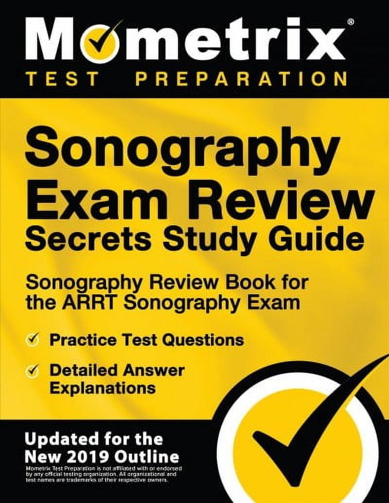 Sonography Exam Review Secrets Study Guide - Sonography Review Book for ...