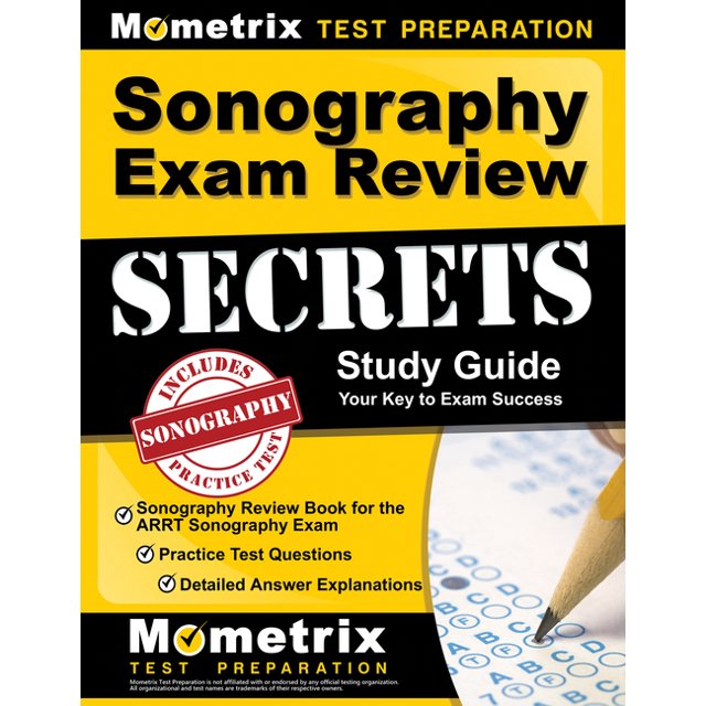 Sonography Exam Review Secrets Study Guide - Sonography Review Book for ...