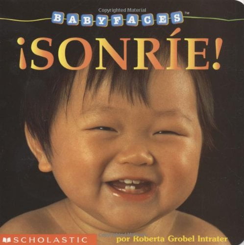 Pre-Owned ¡Sonríe!: Smile! (sonrie!) (Baby Faces) (Spanish Edition ...