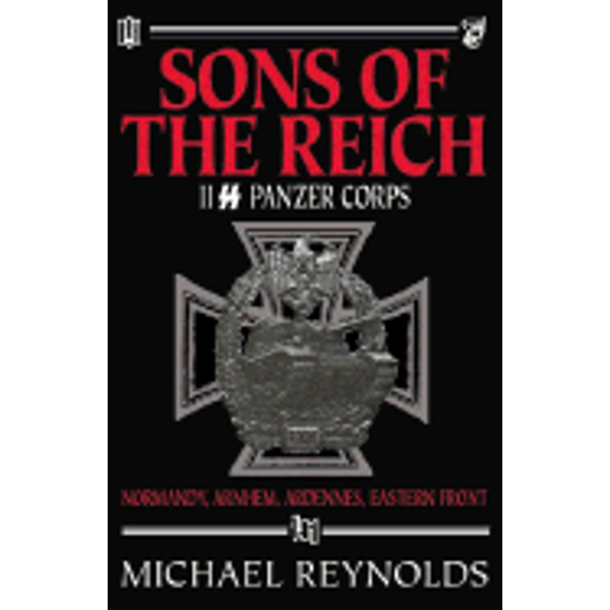Pre-Owned Sons of the Reich : The History of 2 SS Panzer Corps ...