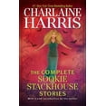 Sookie Stackhouse/True Blood The Complete Sookie Stackhouse Stories ...
