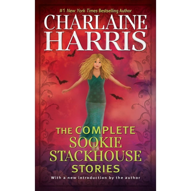Sookie Stackhouse/True Blood The Complete Sookie Stackhouse Stories ...
