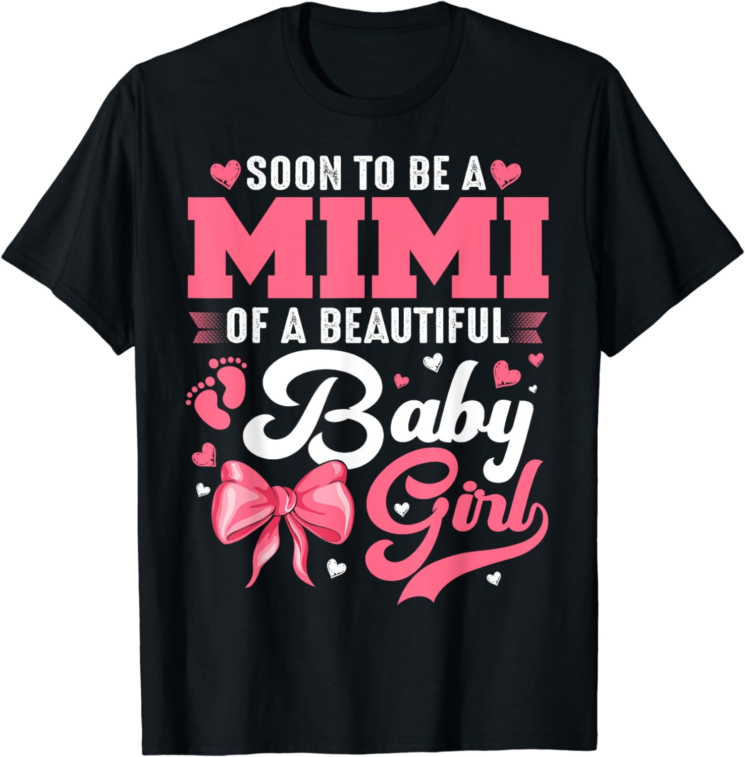Soon To Be A Mimi Of A Beautiful Baby Girl Baby Shower T-Shirt ...