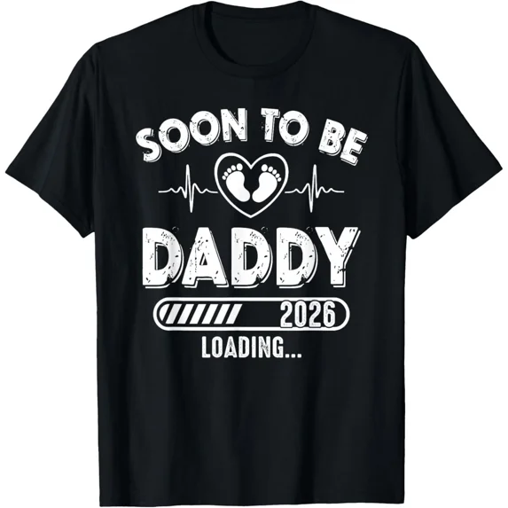 Soon To Be Daddy Loading 2026 Baby Announcement New Father Gift Unisex ...
