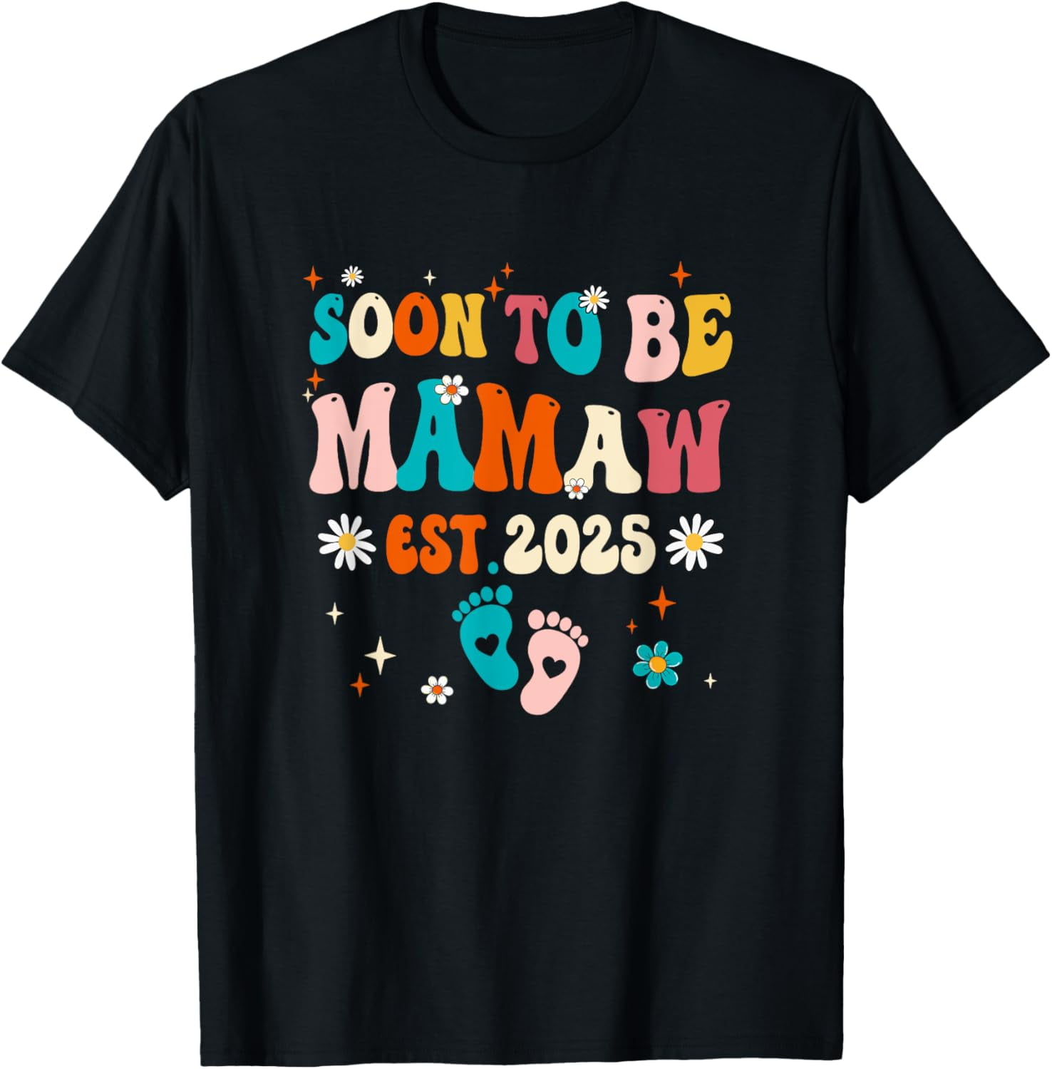 Soon To Be Mamaw Est 2025 Pregnancy Announcement Groovy T-Shirt ...