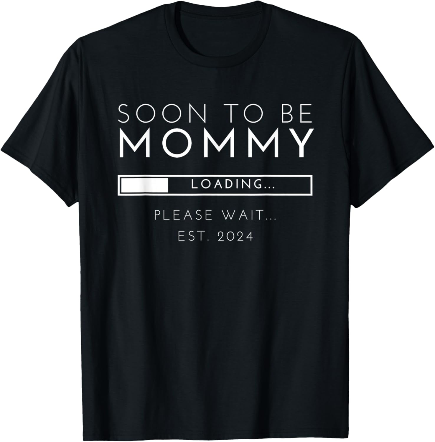 Soon To Be Mommy Est 2024 Promoted to Mom 2024 New Mama T-Shirt ...