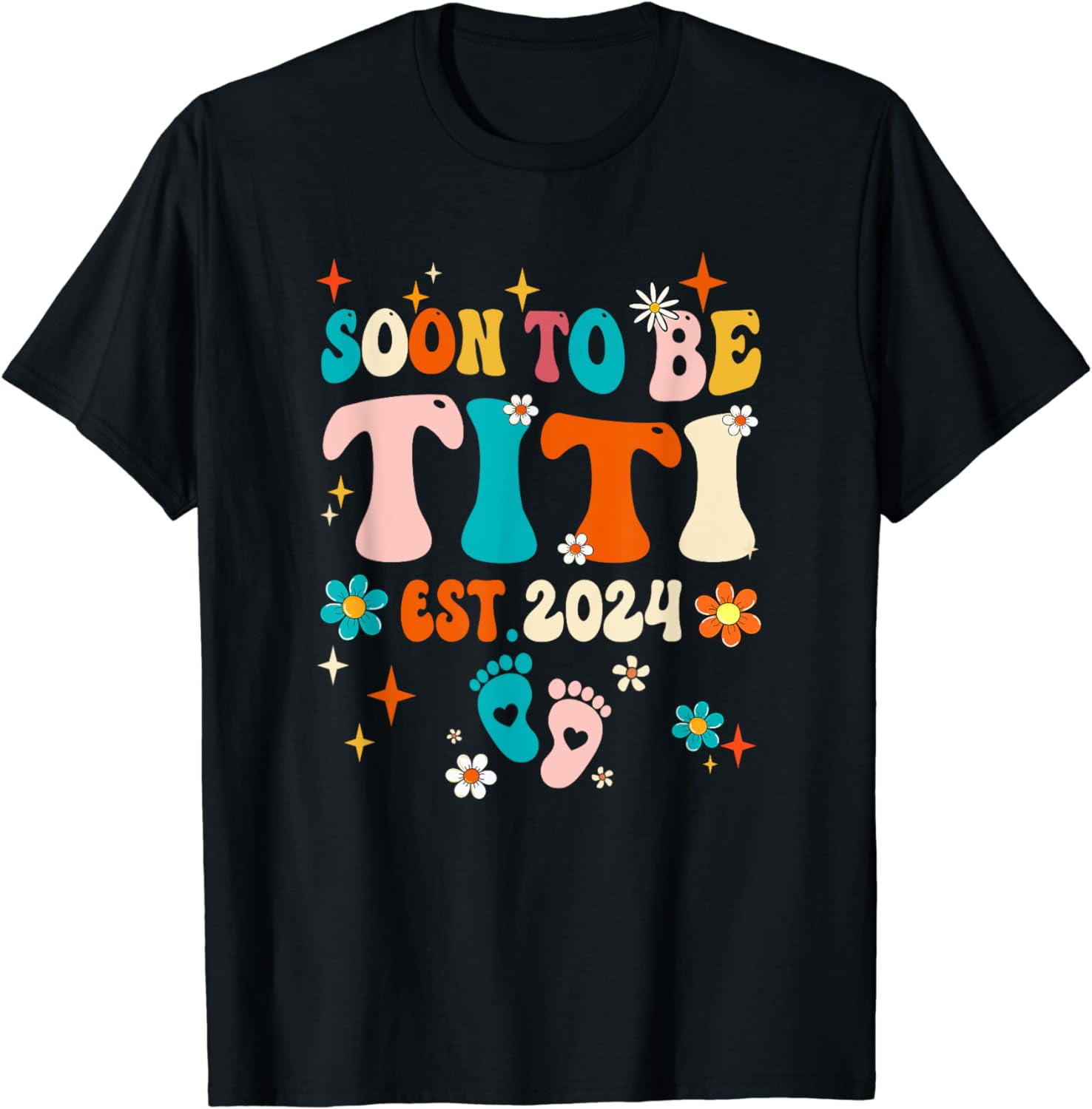 Soon To Be Titi Est 2024 Pregnancy Announcement Groovy T-Shirt ...
