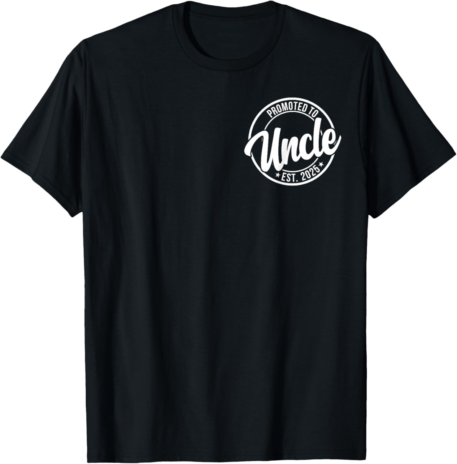 Soon To Be Uncle Announcement Promoted to Uncle Est. 2025 T-Shirt ...