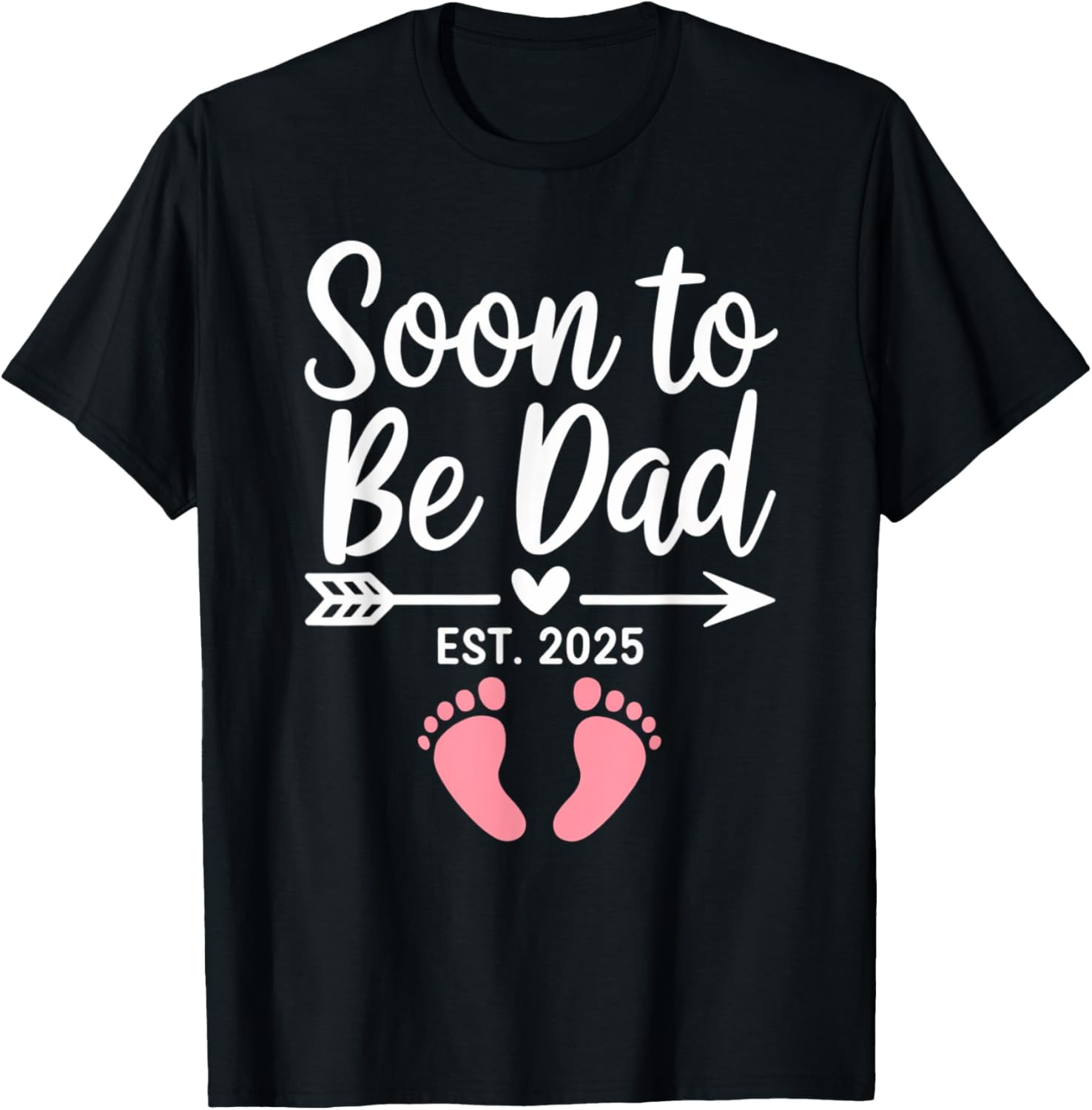 Soon to Be Dad 2025 Pregnancy Announcement Est 2025 Loading T-Shirt ...