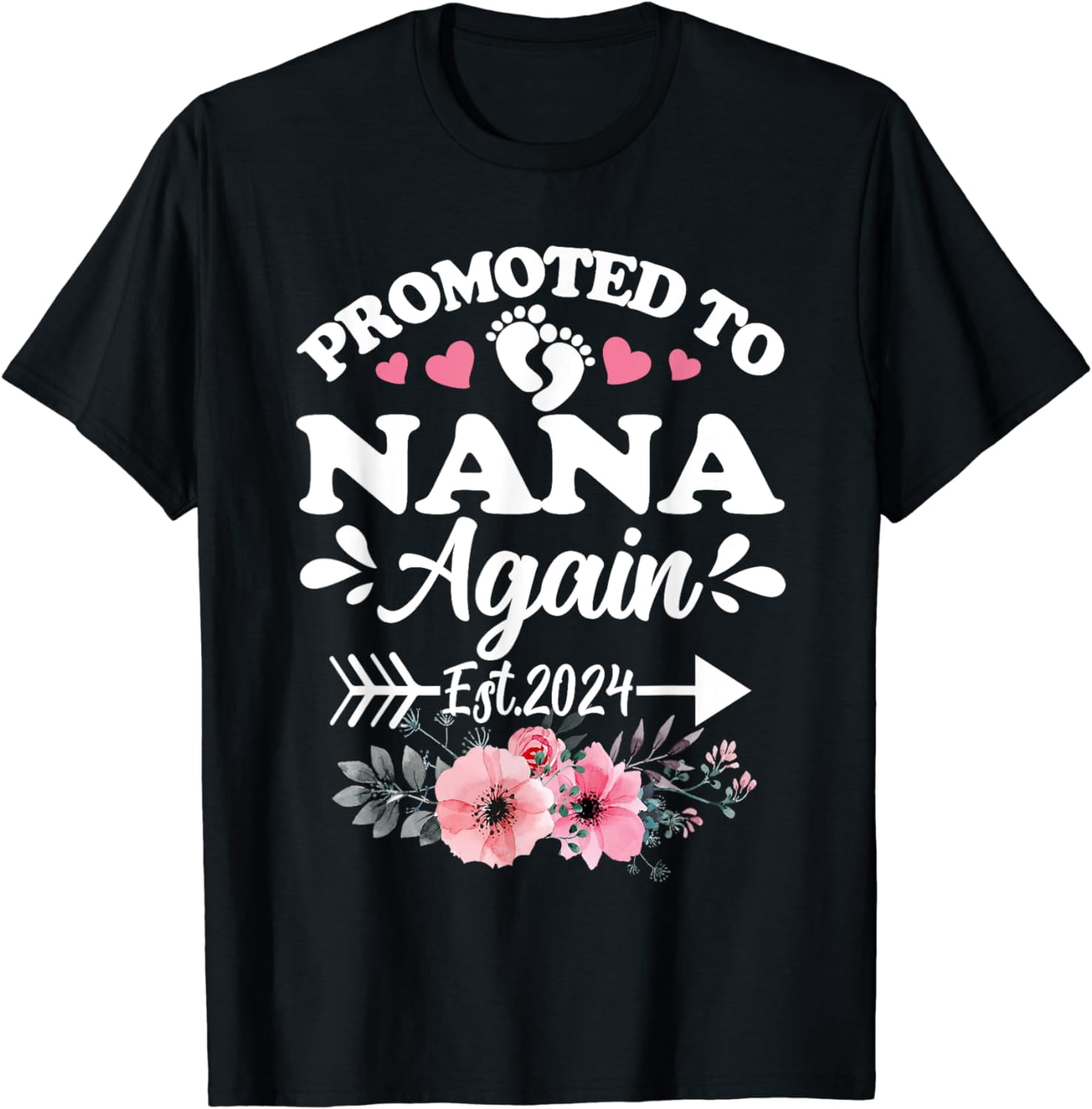 Soon to Be Nana Again Promoted to Nana Again Est 2024 T-Shirt - Walmart.com
