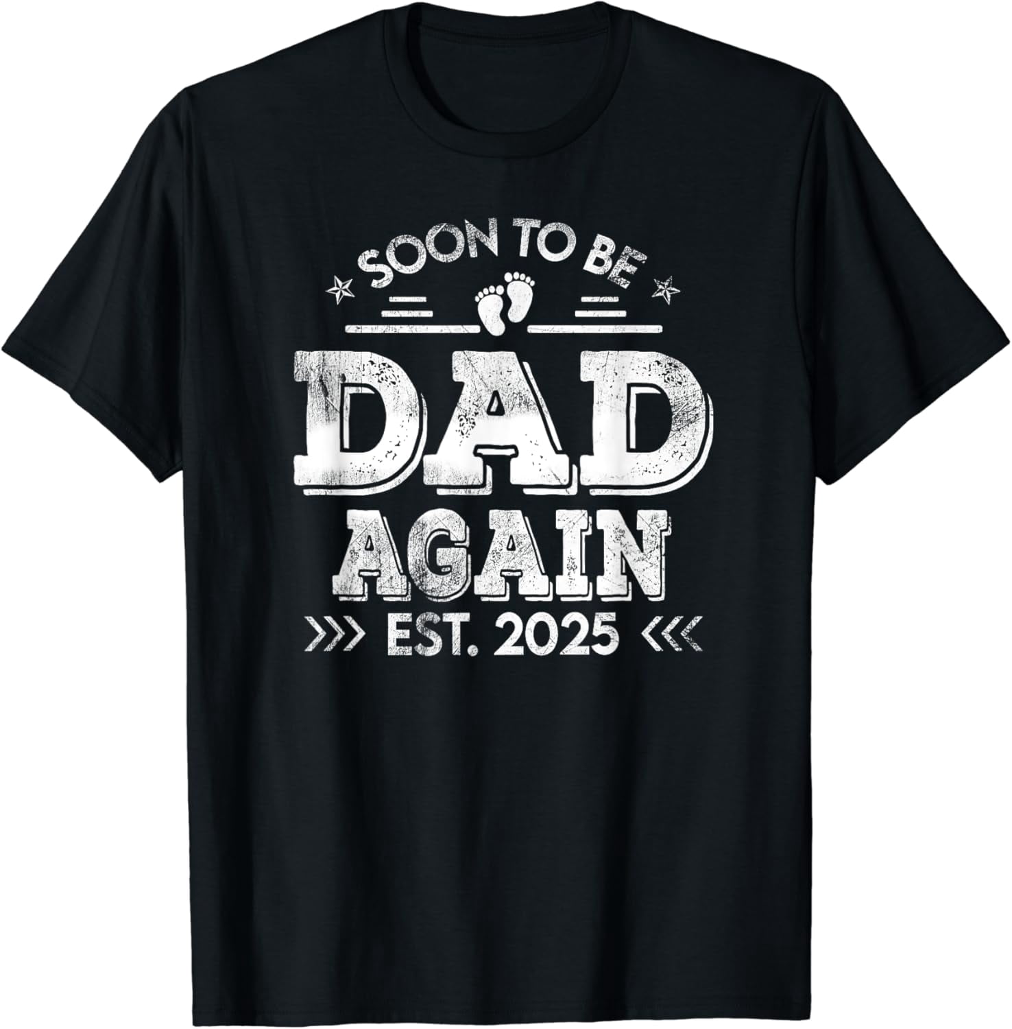 Soon to be Dad again est. 2025 Father for Men T-Shirt - Walmart.com