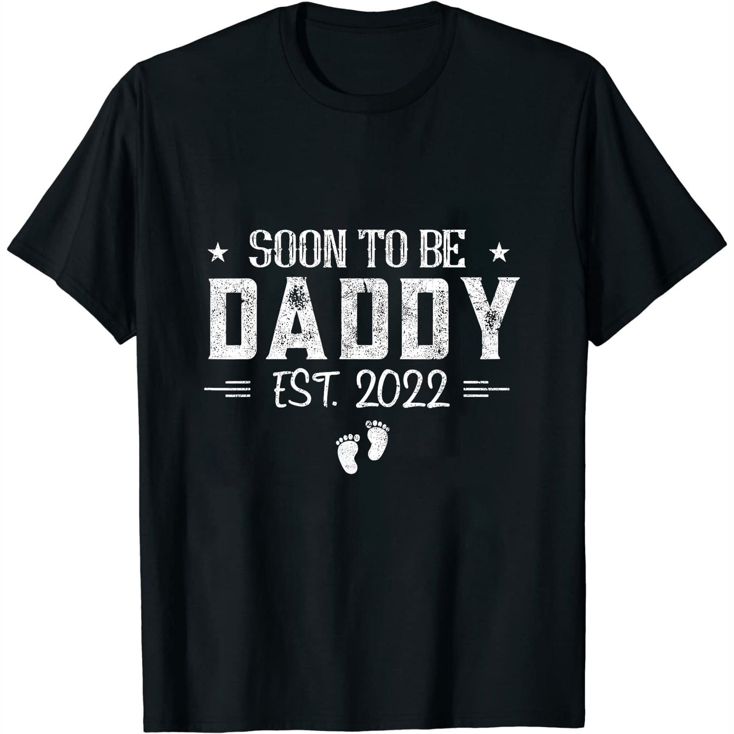 Soon to be Daddy Happy Fathers Day Est 2022 T-Shirt Black - Walmart.com
