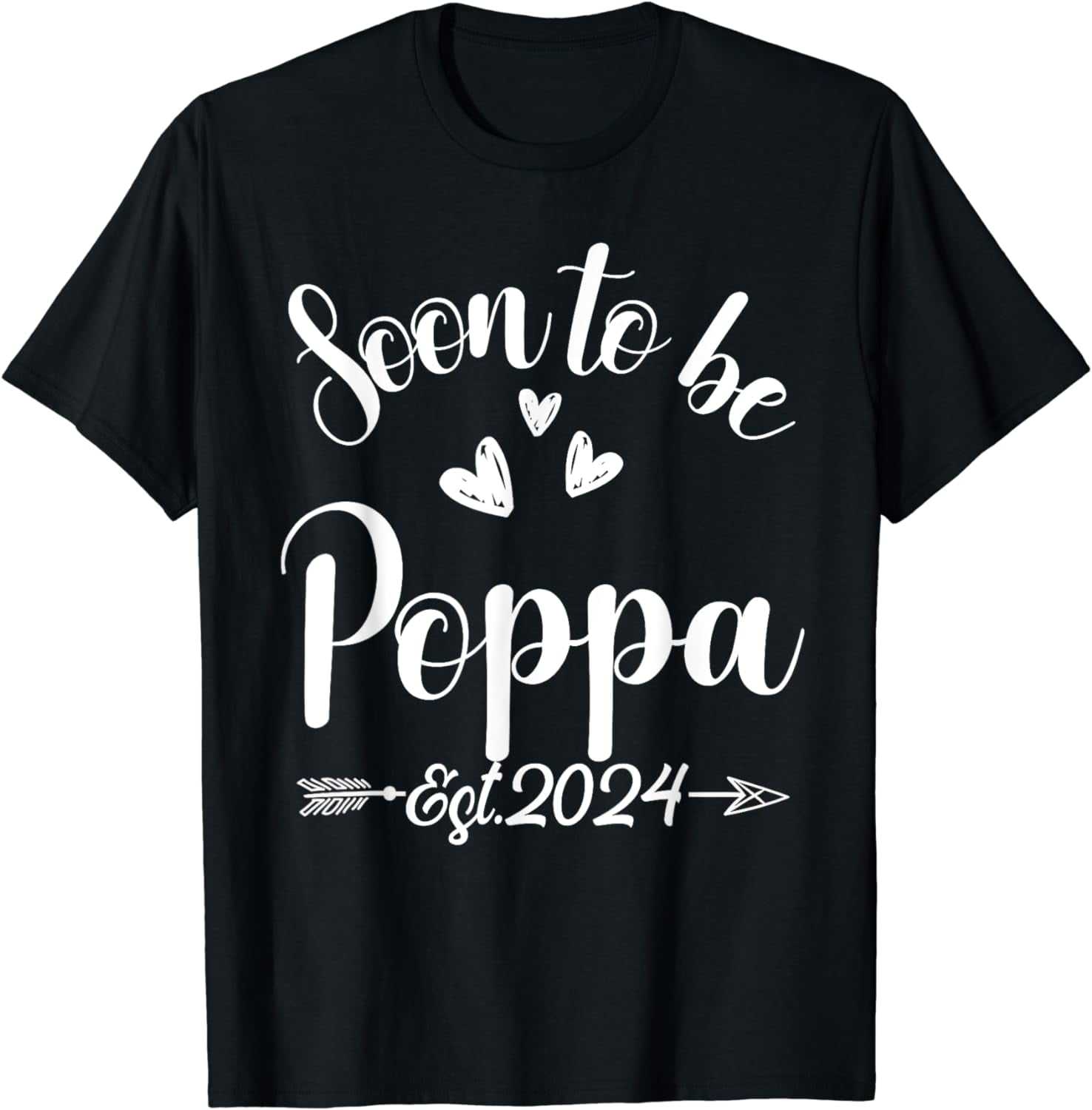 Soon to be Poppa Est 2024 T-Shirt - Walmart.com