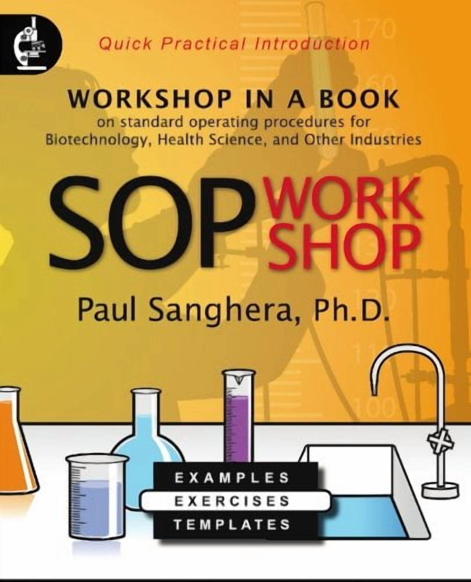 SOP Workshop: Workshop in a Book on Standard Operating Procedures for ...
