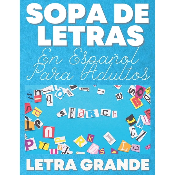 Sopa De Letras En Español Para Adultos Letra Grande: Spanish Word ...