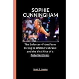 Sophie Cunningham: The Enforcer - From Farm Strong to WNBA Firebrand ...