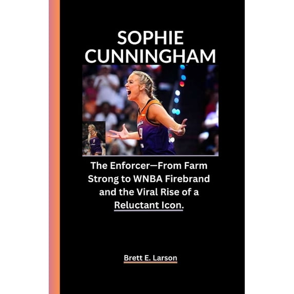 Sophie Cunningham: The Enforcer - From Farm Strong to WNBA Firebrand ...
