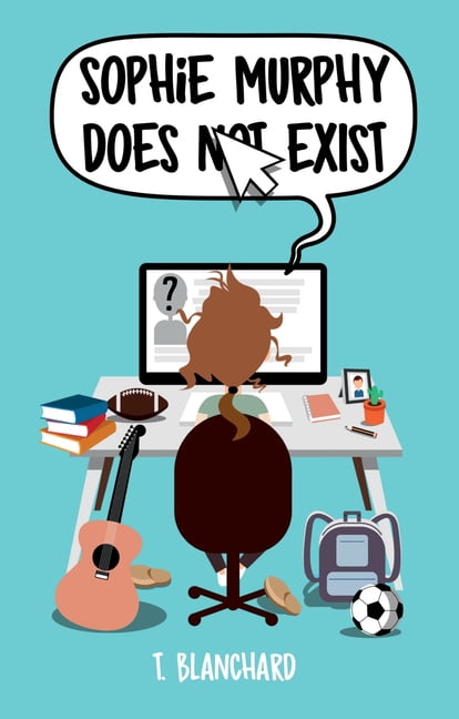 Sophie Murphy Does Not Exist, (Paperback) - Walmart Business Supplies