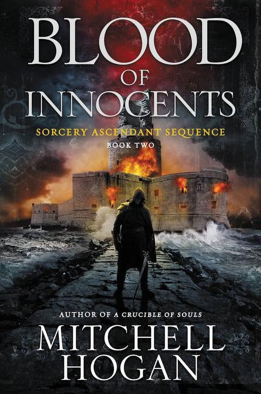 Sorcery Ascendant Blood of Innocents: Book Two of the Sorcery Ascendant ...