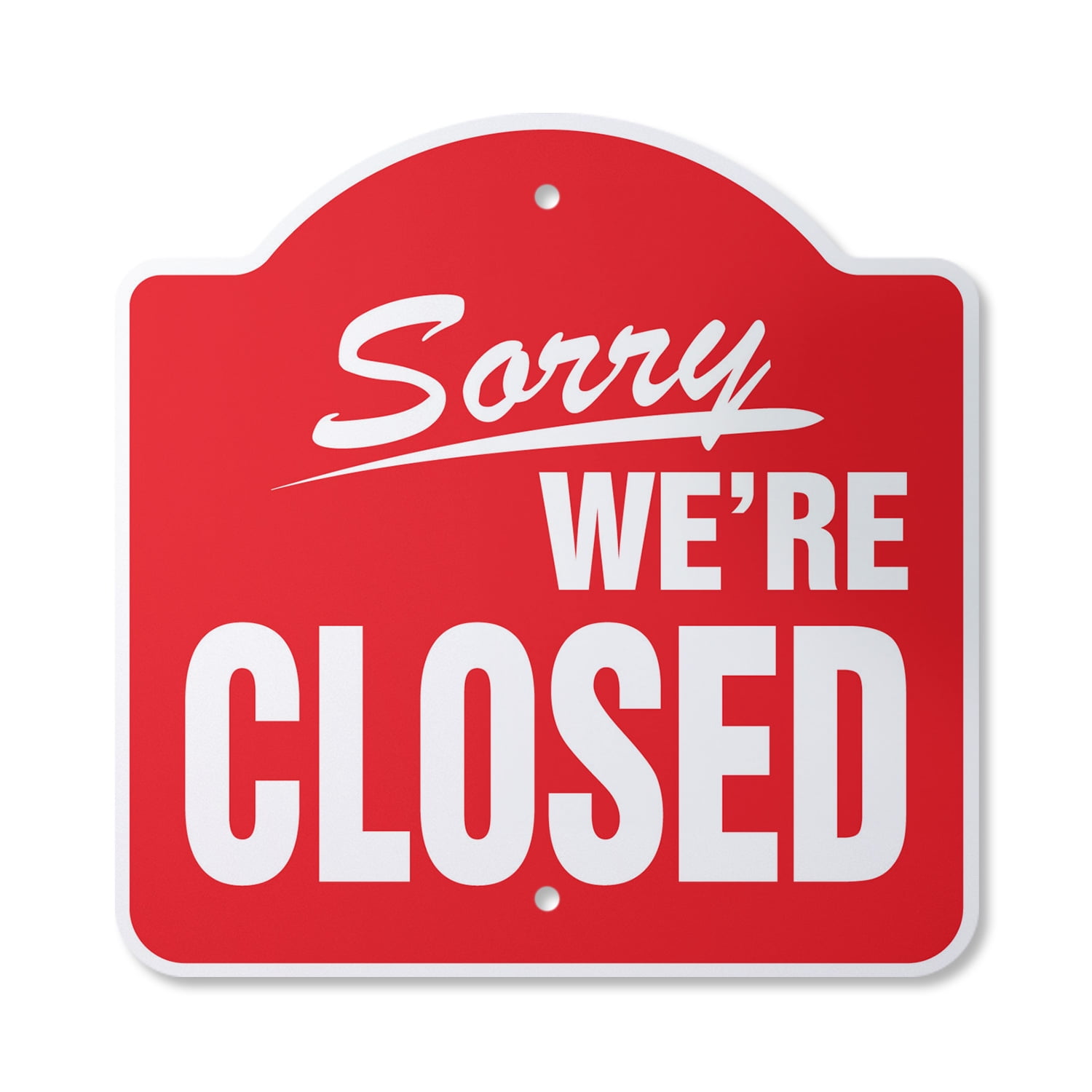 Sorry We're Closed Business 12" X 12" Sign | Indoor/Outdoor Plastic ...