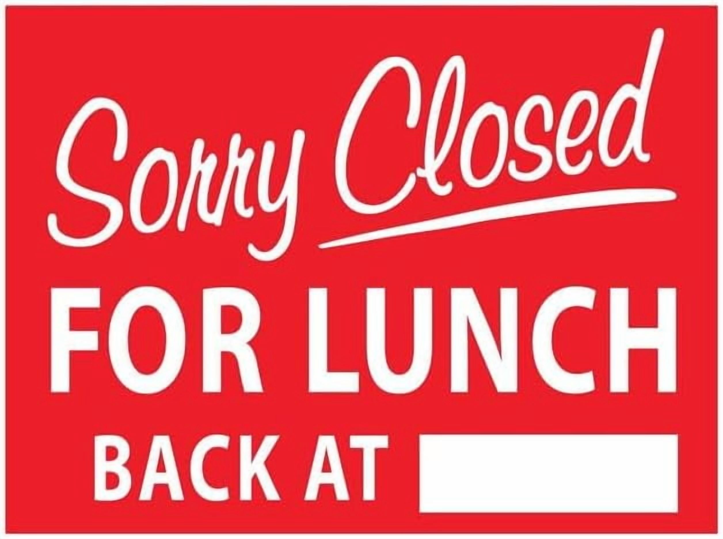 Sorry Closed For Lunch Back At Sign Metal 12"X8" Rust Free Aluminum ...