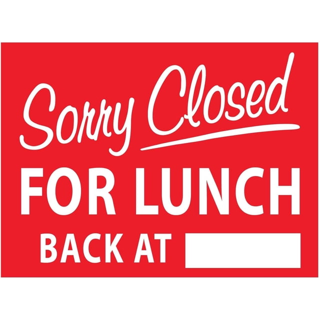 Sorry Closed For Lunch Back At Sign Metal Tin Sign 8x12 Inches Caution ...