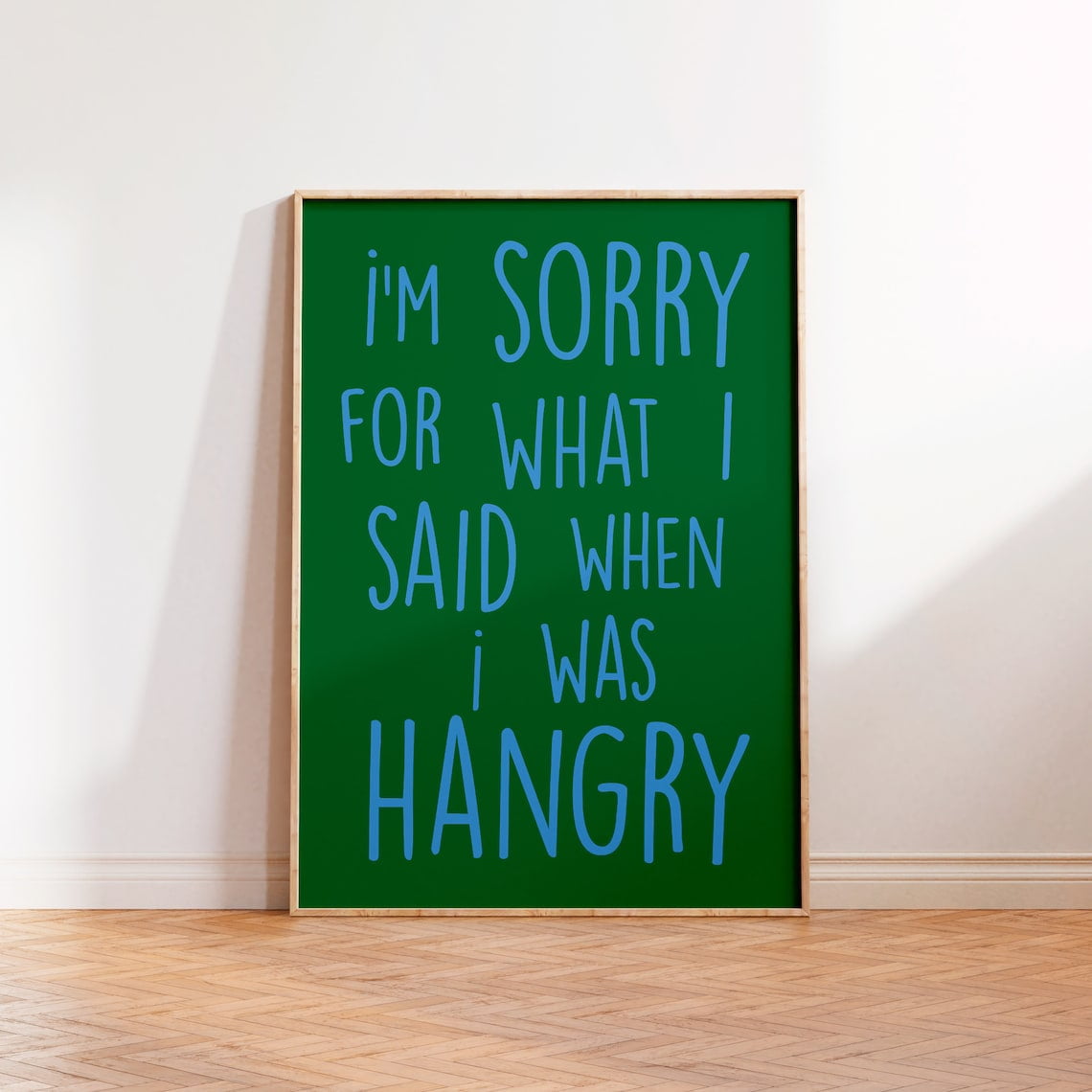 I'M Sorry For What I Said When I Was Hangry Wall Poster, Kitchen ...