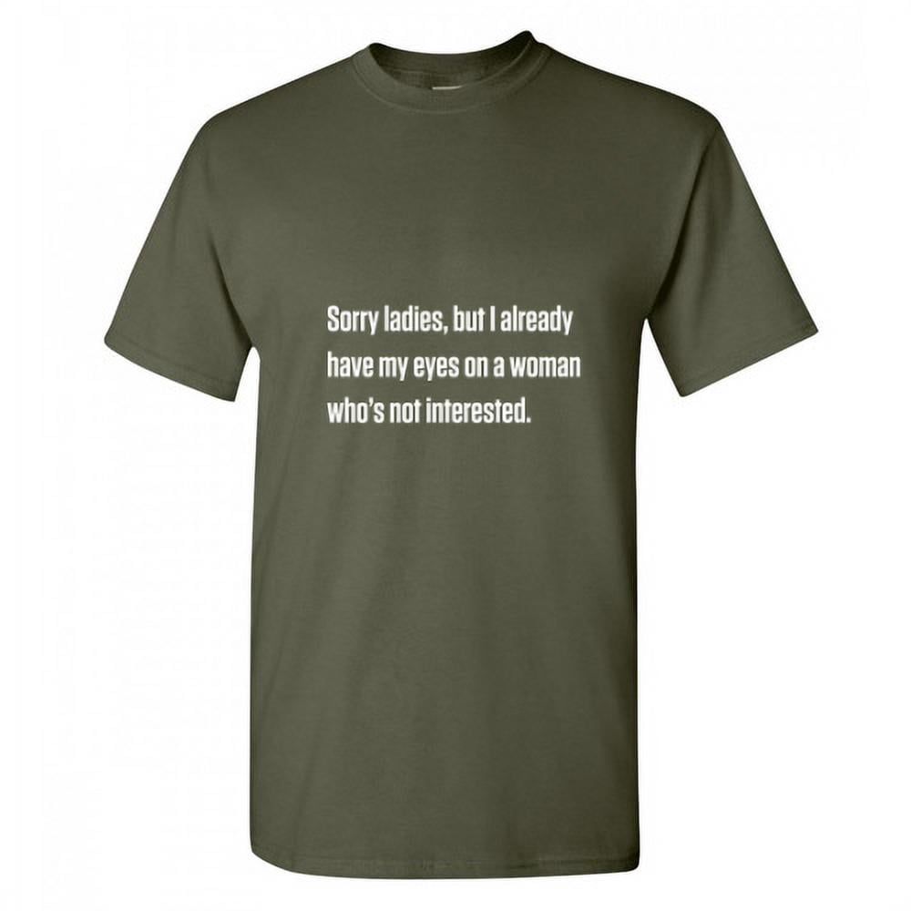 Sorry Ladies But I Already Got My Eyes On A Woman Adult Humor Xmas ...