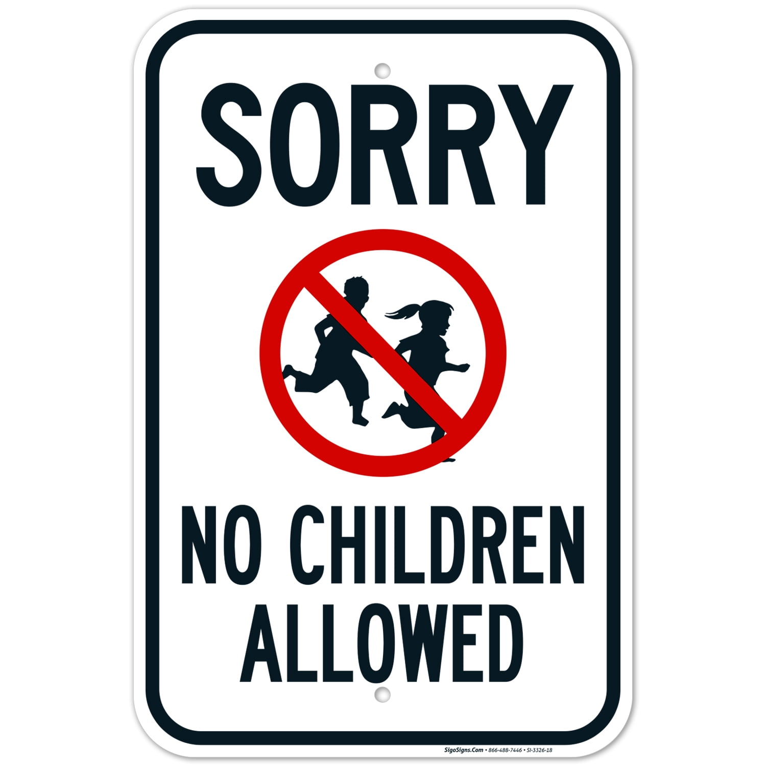 Sorry No Children Allowed Sign, Traffic Sign, - Walmart.com